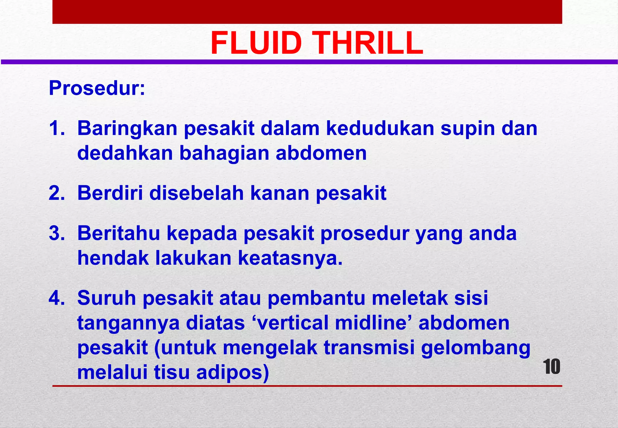 REBOUND TENDERNESS, ROVSING’S SIGN, FLUID THRILL,SHIFTING DULLNESS ...