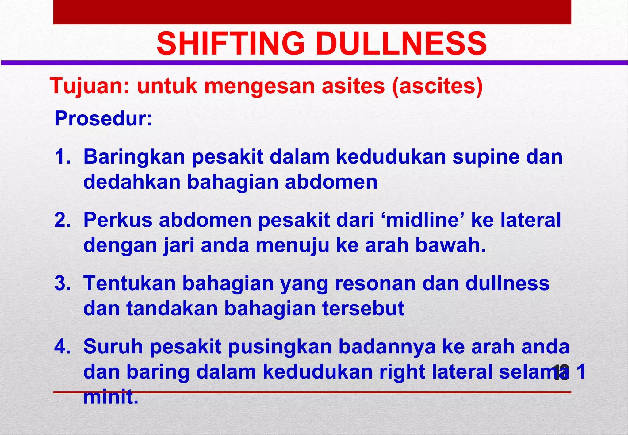 REBOUND TENDERNESS, ROVSING’S SIGN, FLUID THRILL,SHIFTING DULLNESS ...