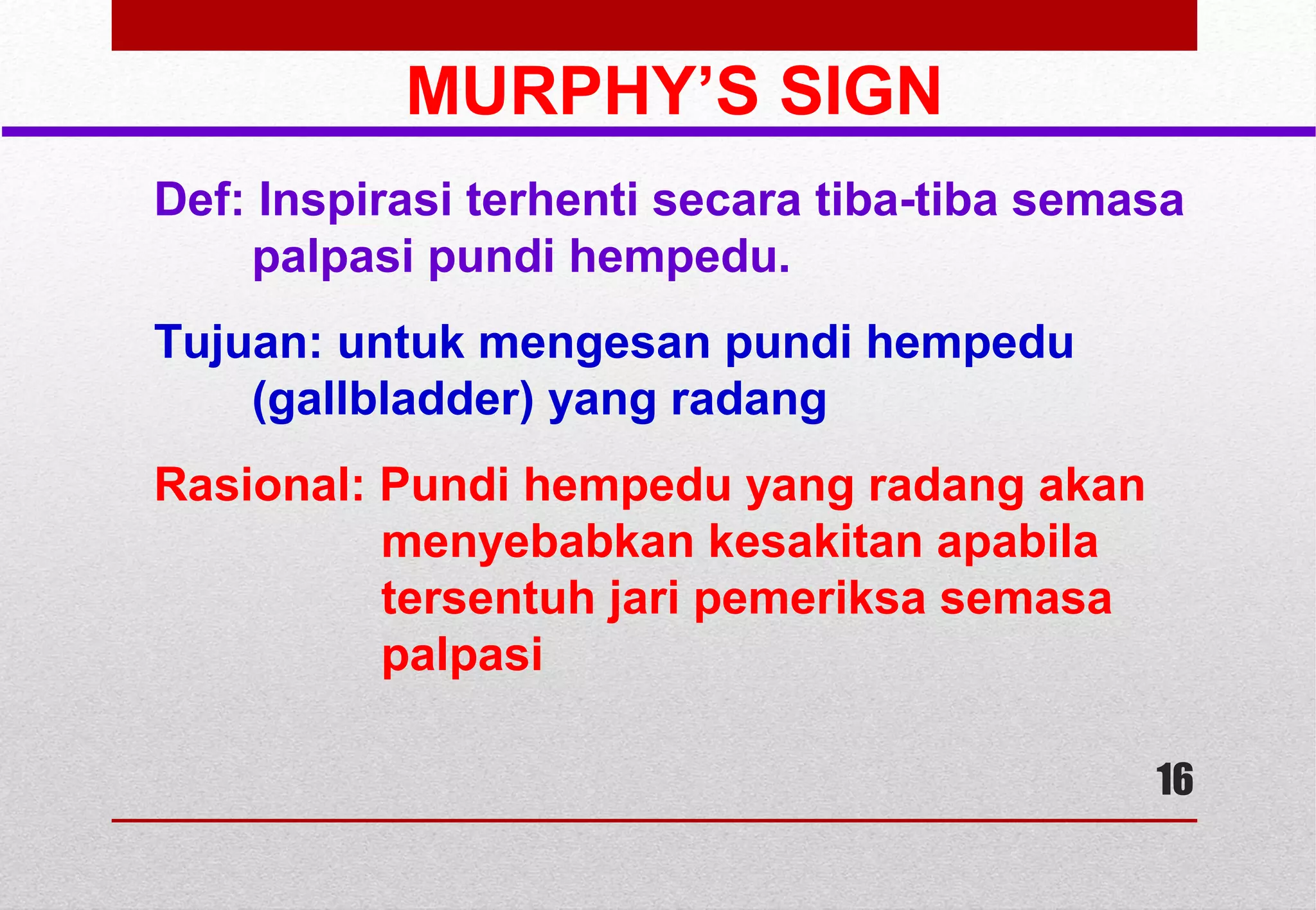 REBOUND TENDERNESS, ROVSING’S SIGN, FLUID THRILL,SHIFTING DULLNESS ...