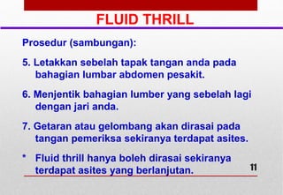 REBOUND TENDERNESS, ROVSING’S SIGN, FLUID THRILL,SHIFTING DULLNESS ...