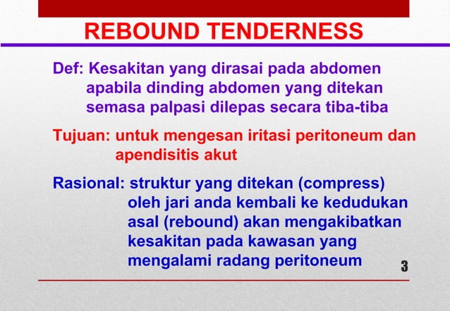 REBOUND TENDERNESS, ROVSING’S SIGN, FLUID THRILL,SHIFTING DULLNESS ...