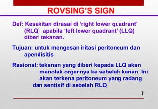 REBOUND TENDERNESS, ROVSING’S SIGN, FLUID THRILL,SHIFTING DULLNESS ...