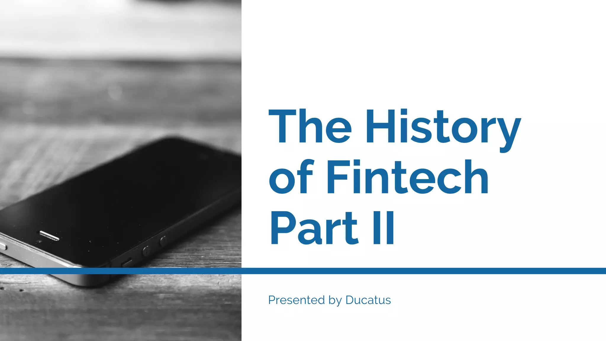 The History of Fintech Part II | PDF