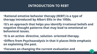 Rational Emotive Behavior Therapy in Psychology | PPTX