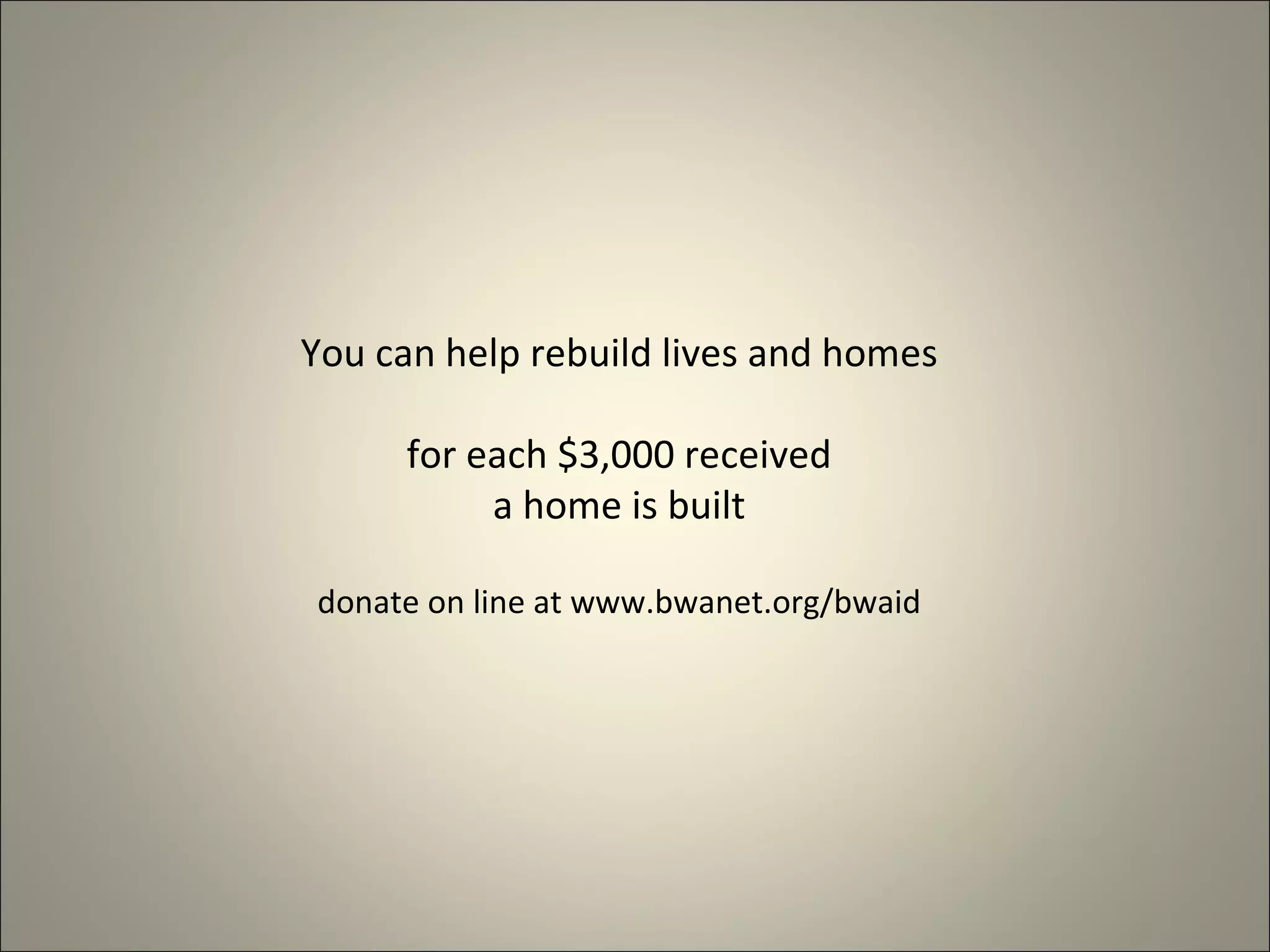 Rebuilding Lives Rebuilding Homes | PPT