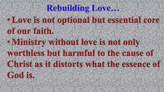 Rebuilding love ppt | PPTX