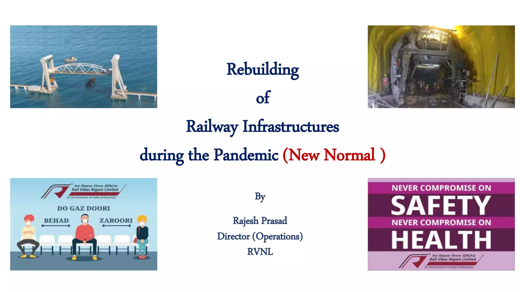 Rebuilding of Railway Infrastructures during the present crisis by ...