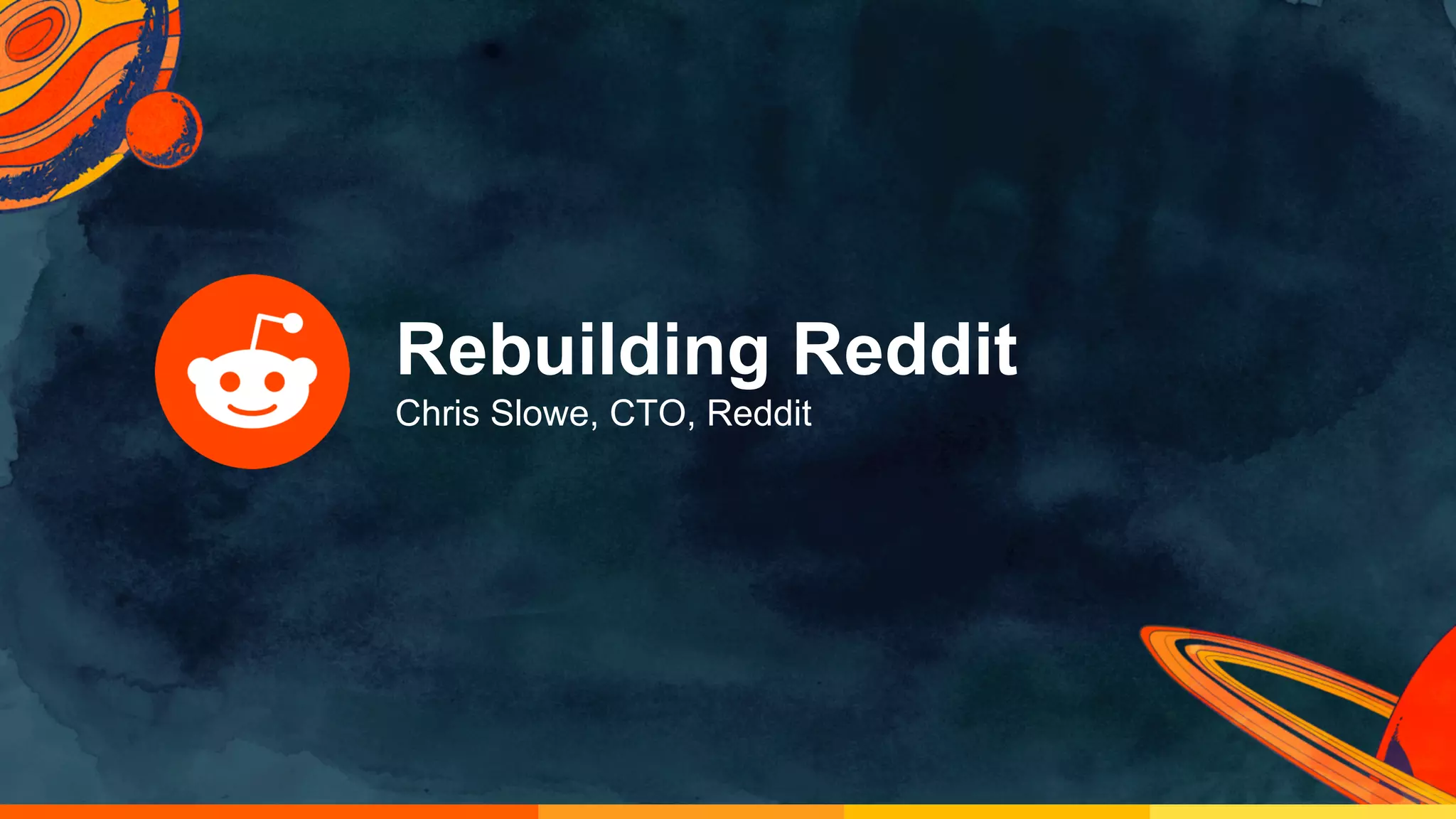 Rebuilding Reddit, A Case Study - Chris Slowe, CTO, Reddit | PDF | Web ...