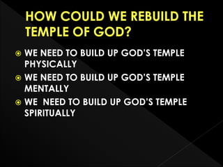 Rebuilding the Temple of God | PPT
