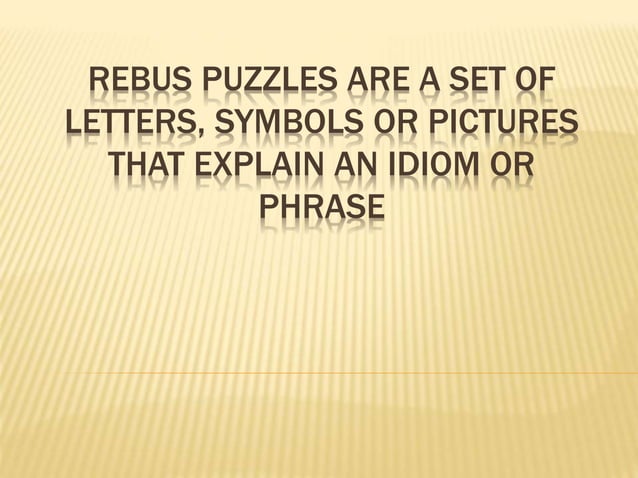 Rebus.pptx Rebus Puzzles Rebus PuzzlesRebus Puzzles | PPTX | Games and ...