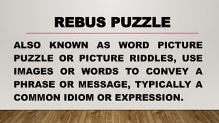 REBUS PUZZLE.pptxxxxxxxxxxxxxxxxxxxxxxxxxxxx | PPTX