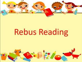 Rebus reading final.pptx
