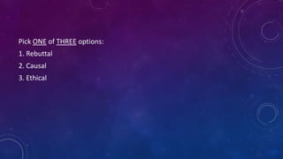 Rebuttal argument | PPTX | Law