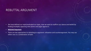Rebuttal argument | PPTX | Law