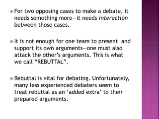 Rebuttals [A Report in Argumentation] | PPTX