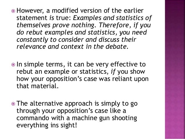 Rebuttals [A Report in Argumentation]