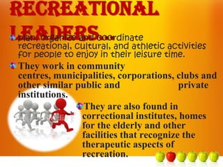 Qualifications of A Recreational Leader | PPT