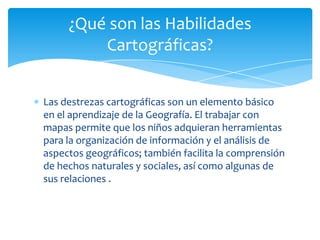 Recapitulación habilidades cartográficas y tipos de mapas. | PPTX