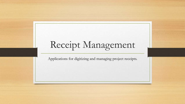 Receipt management | PPTX