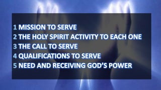 RECEIVING THE POWER TO SERVE | PPTX