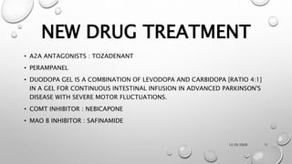 Recent advancement in parkinson's disease | PPTX