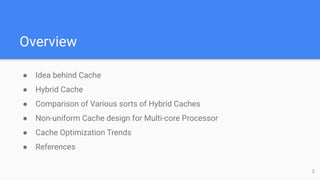 Recent advancements in cache technology | PPT