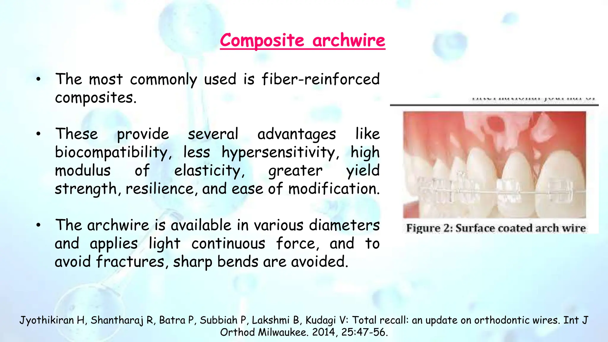 recent advances in orthodontic materials | PPTX