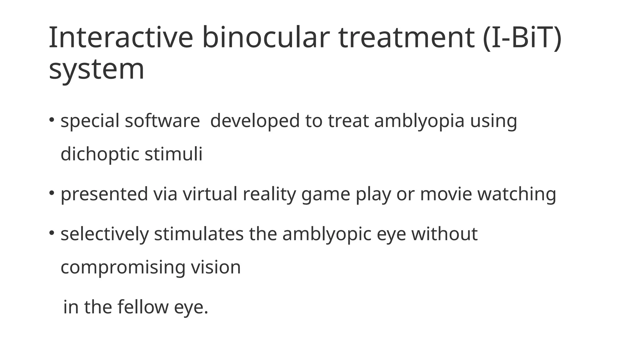 RECENT ADVANCES IN AMBLYOPIA TREATMENT AND PLEOPTICS PPT.pptx