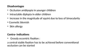 RECENT ADVANCES IN AMBLYOPIA TREATMENT AND PLEOPTICS PPT.pptx