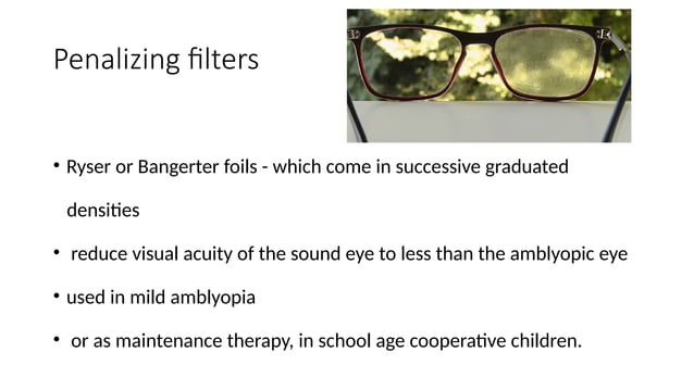 RECENT ADVANCES IN AMBLYOPIA TREATMENT AND PLEOPTICS PPT.pptx | Eye and ...
