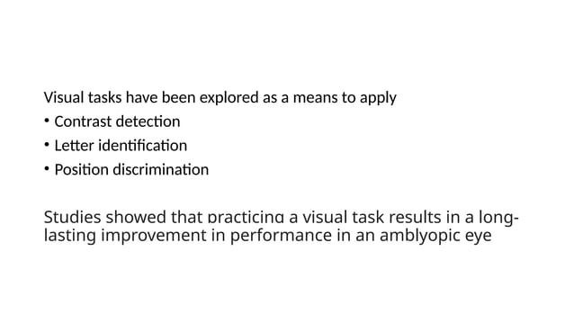 RECENT ADVANCES IN AMBLYOPIA TREATMENT AND PLEOPTICS PPT.pptx | Eye and ...
