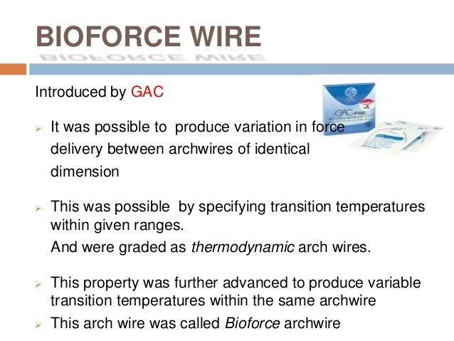 Recent advances in arch wires