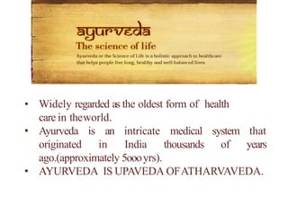 Recent advances in ayurveda | PPTX