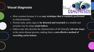 Recent advances in caries diagnosis | PPTX