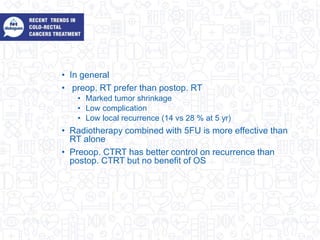 Recent advances in colo-rectal cancers treatment | PPTX