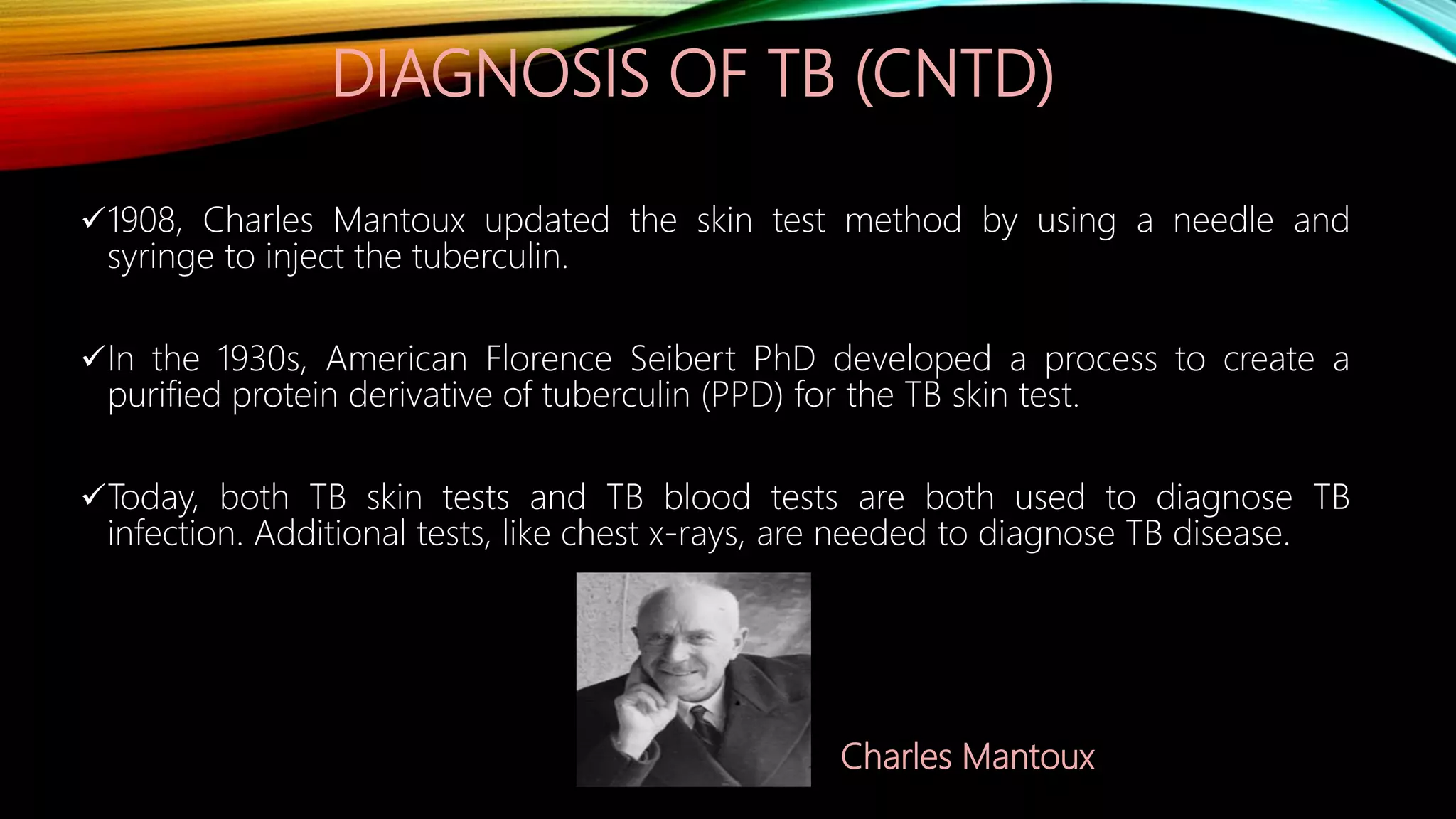 Recent advances in diagnosis and treatment of tuberculosis | PPTX