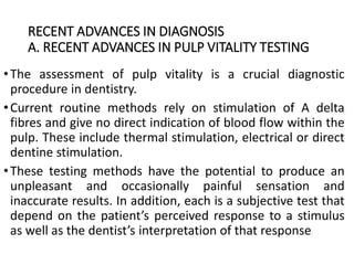 Recent advances in endodontics | PPTX
