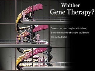 Recent advances in gene therapy | PPTX
