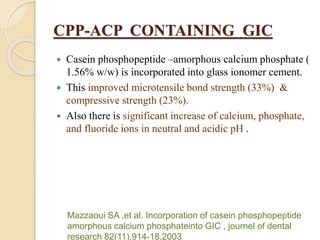 RECENT ADVANCES IN GIC.ppt glass ionomer cement | PPTX