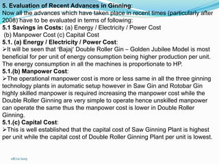 Recent advances in ginning for lowering cost and (2) | PPT