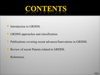 Recent advances in GRDDS | PPT