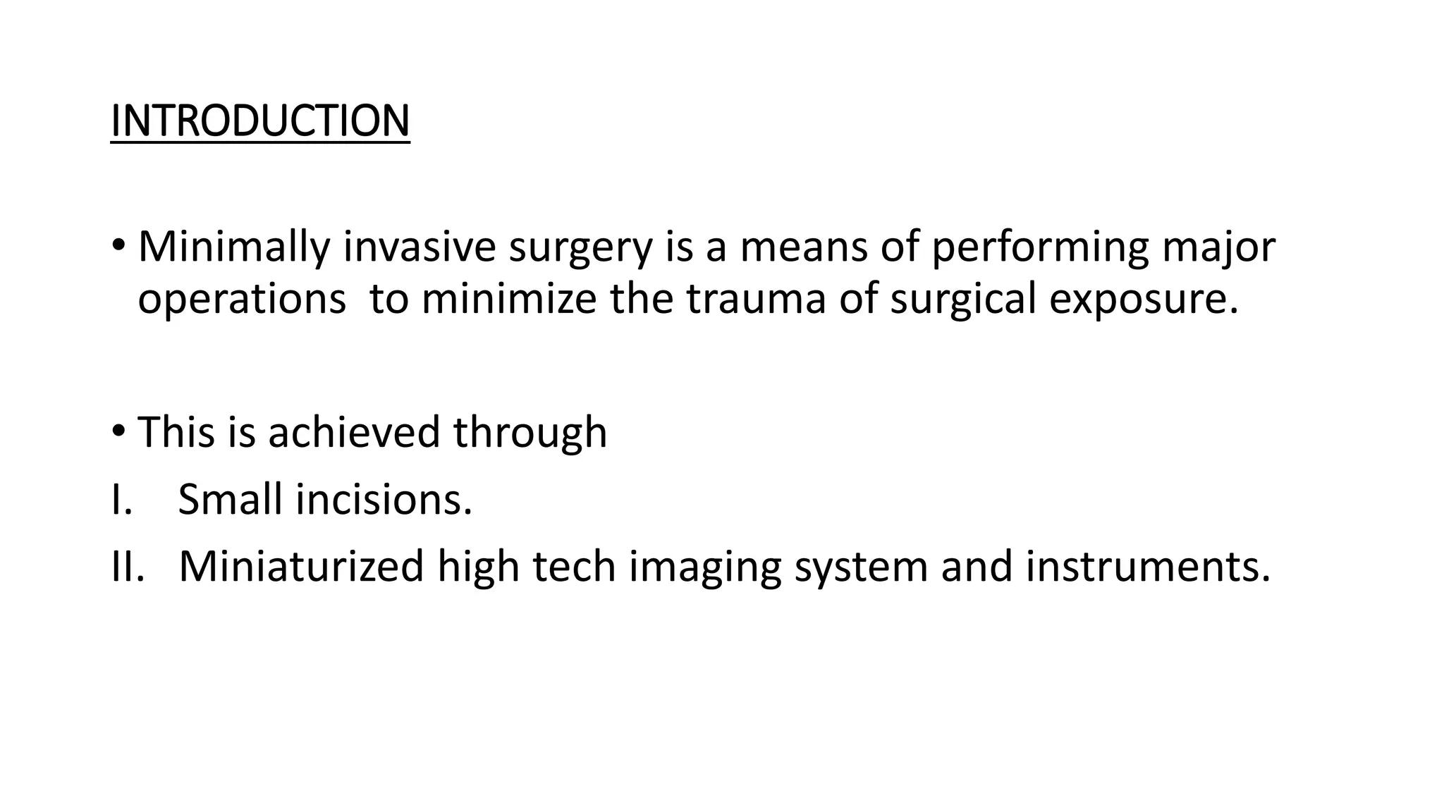 Recent advances in minimal access surgery.pptx