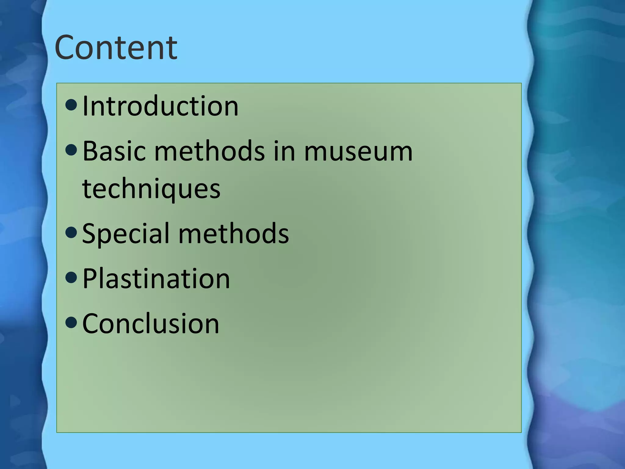 Recent advances in museum techniques | PPTX