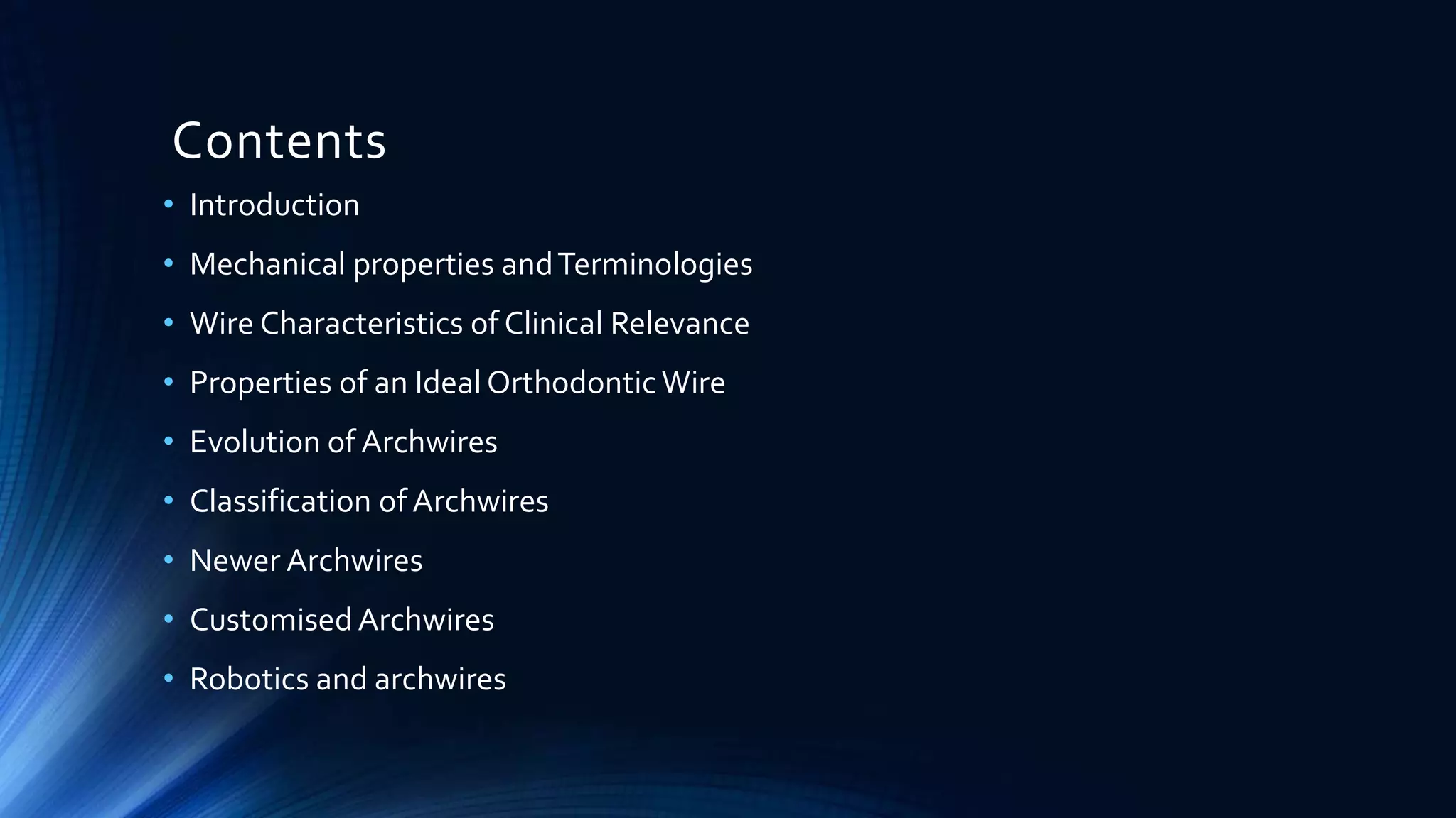 Recent advances in orthodontic archwires | PPTX