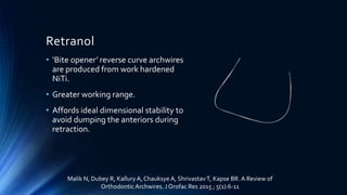 Recent advances in orthodontic archwires | PPTX