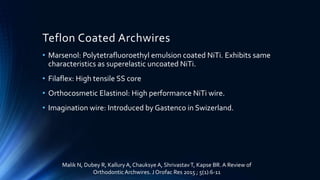 Recent advances in orthodontic archwires | PPTX