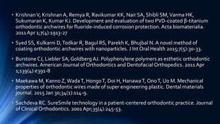 Recent advances in orthodontic archwires | PPTX