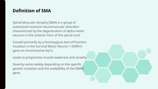 Recent Advances in Spinal Muscular Atrophy (SMA).pptx