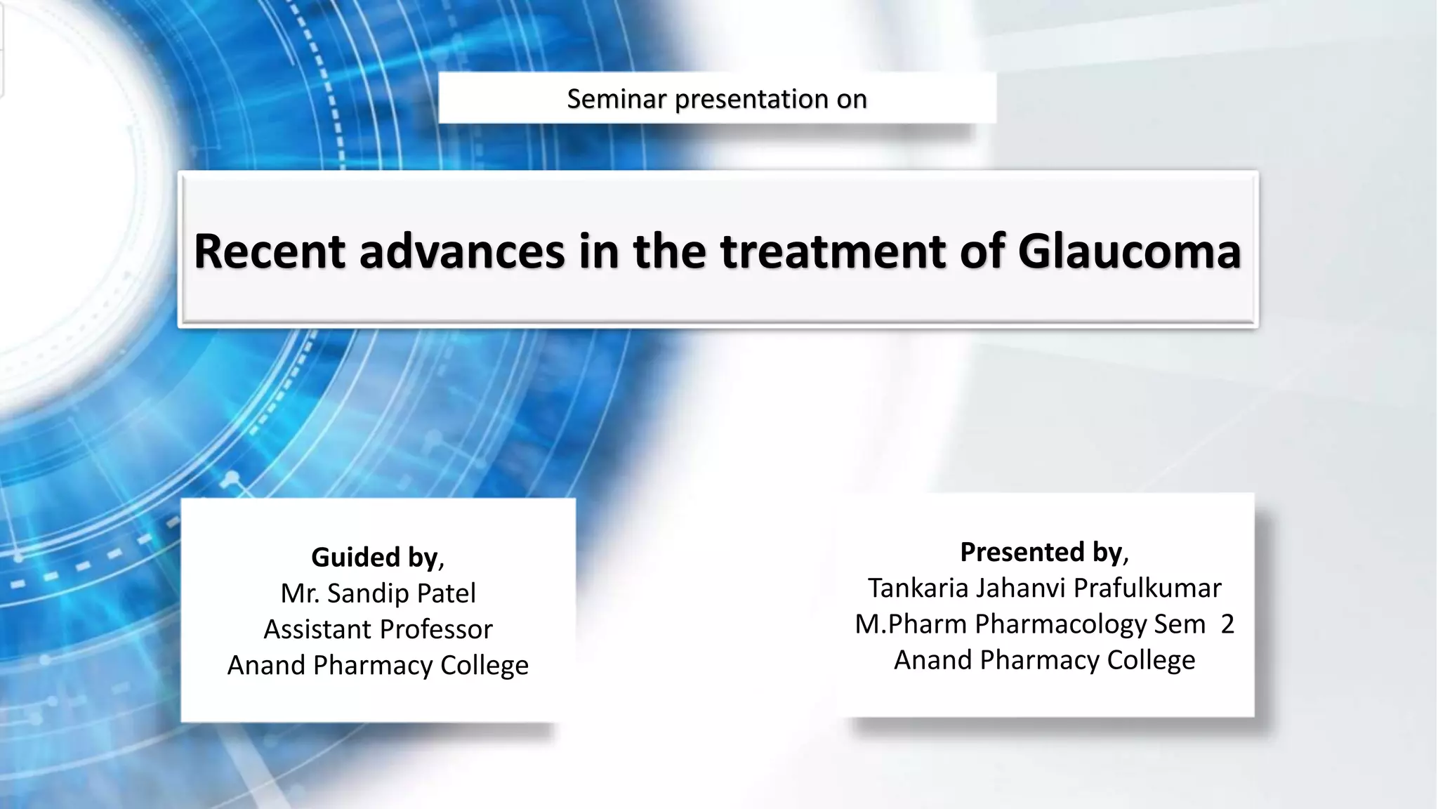 Recent advances in the treatment of glaucoma.pptx