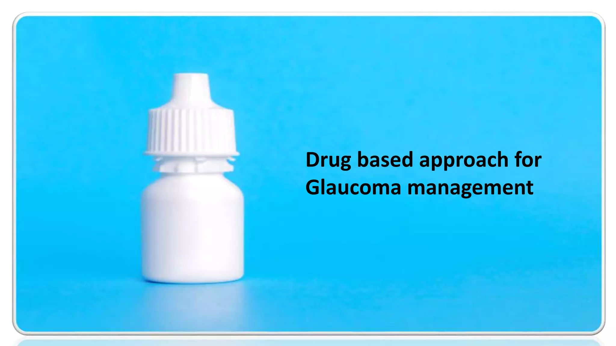 Recent advances in the treatment of glaucoma.pptx